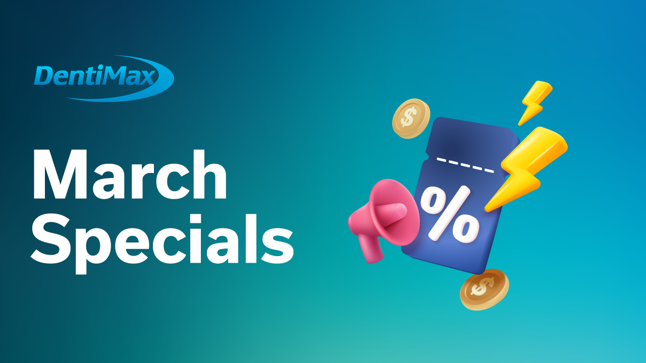 April Specials and Promotions - DentiMax