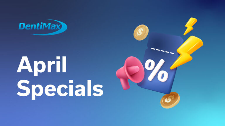 April Specials and Promotions - DentiMax